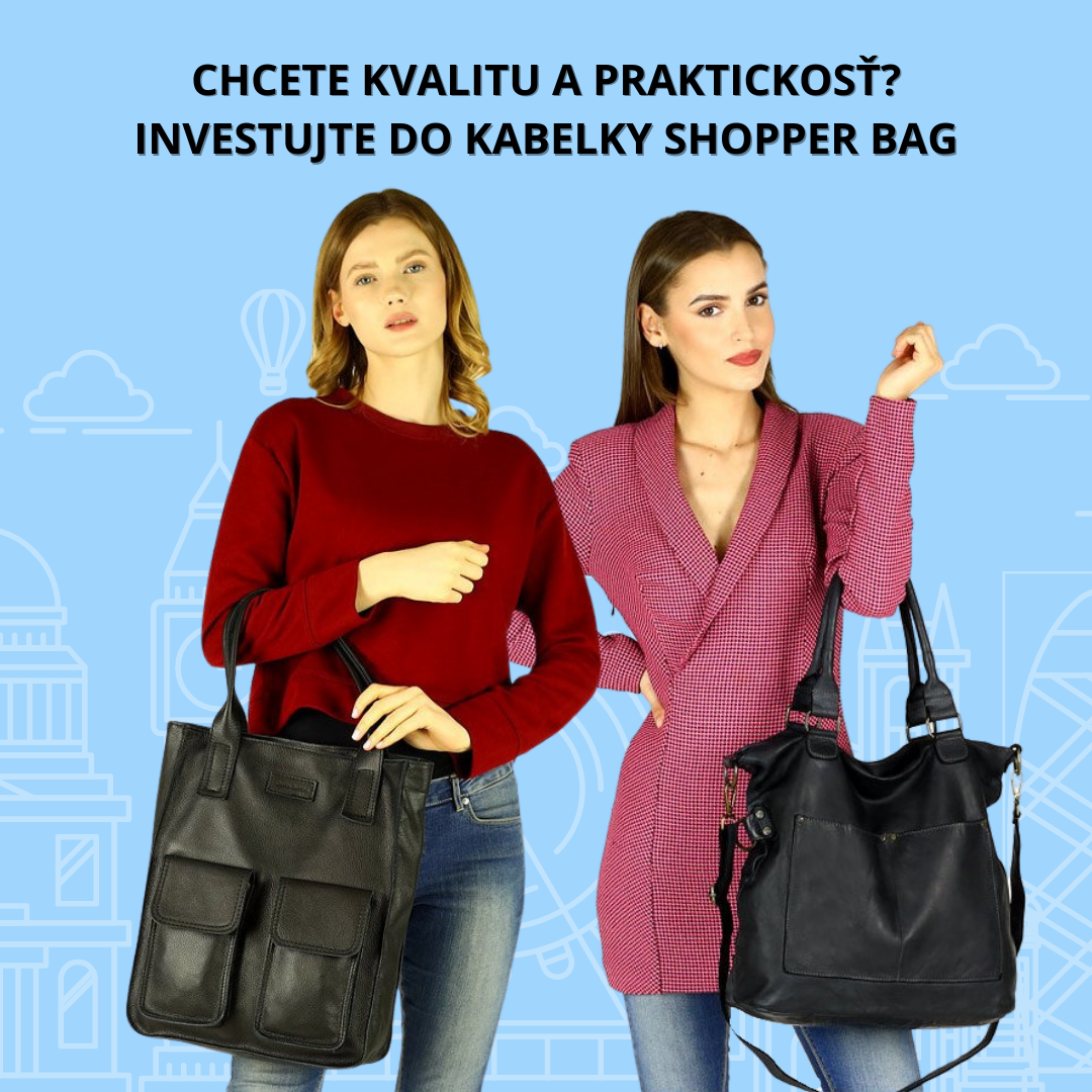 Chcete kvalitu a praktickosť? Investujte do kabelky shopper bag ...